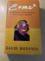 E=mc 2 (Hb): A Biography of the Worlds Most Famous Equation: David ...